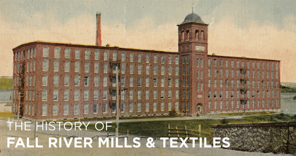 The History of Fall River Mills and Textiles - American Blanket Company